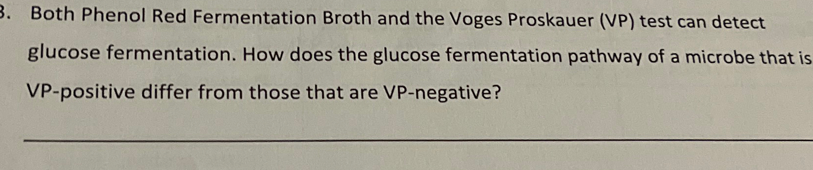 Solved Both Phenol Red Fermentation Broth and the Voges | Chegg.com