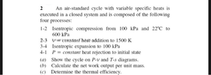 Solved 2 An air-standard cycle with variable specific heats | Chegg.com