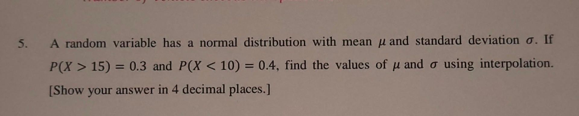 Solved A random variable has a normal distribution with mean | Chegg.com