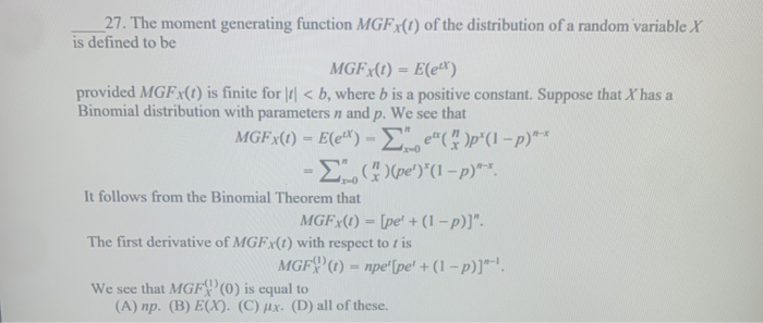 Solved 27. The moment generating function MGFx(1) of the | Chegg.com