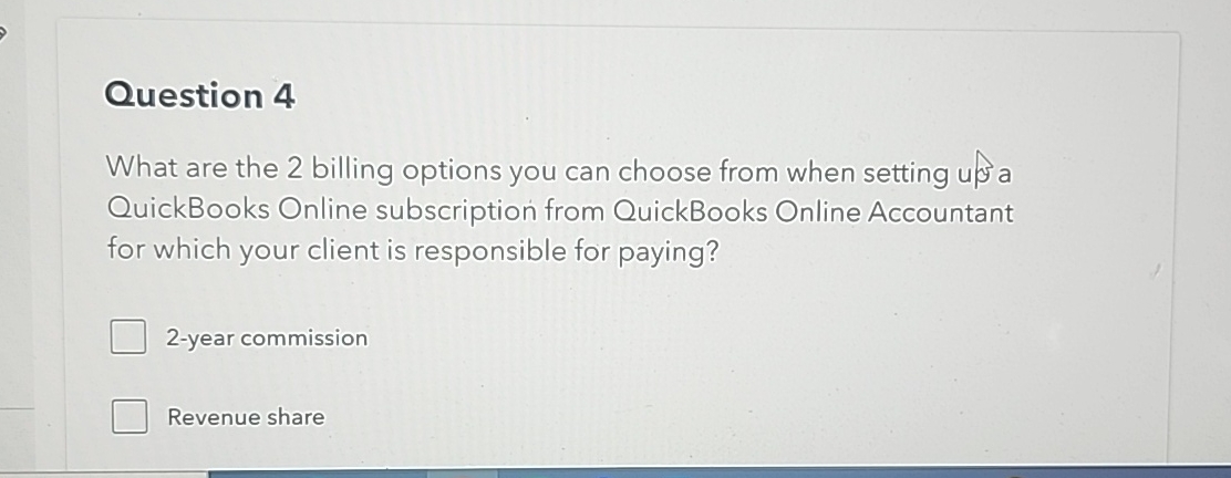 Question 4 ﻿What are the 2 ﻿billing options you can | Chegg.com