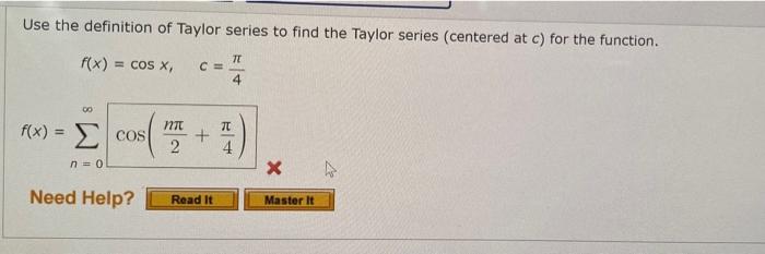 Solved Use the definition of Taylor series to find the | Chegg.com