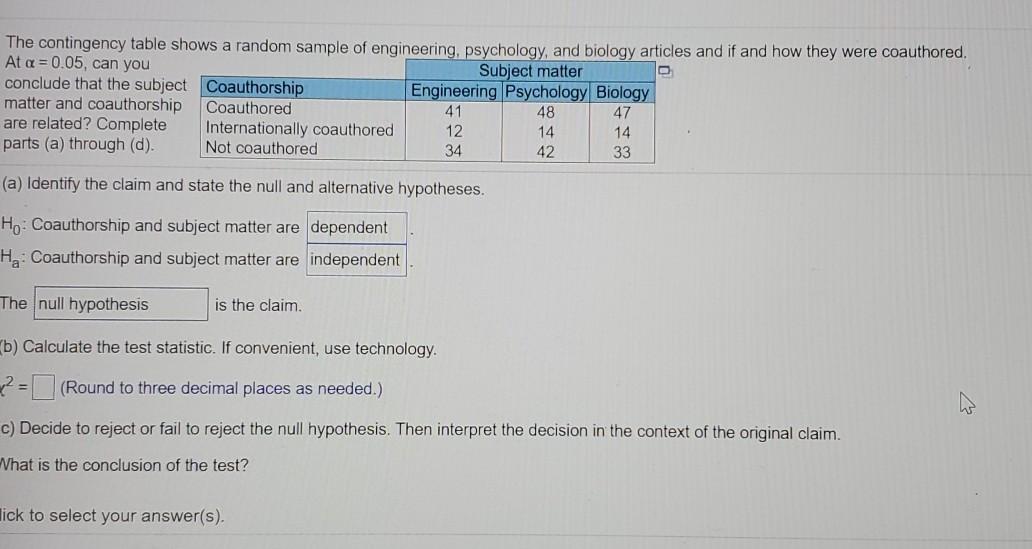 Solved O The contingency table shows a random sample of | Chegg.com
