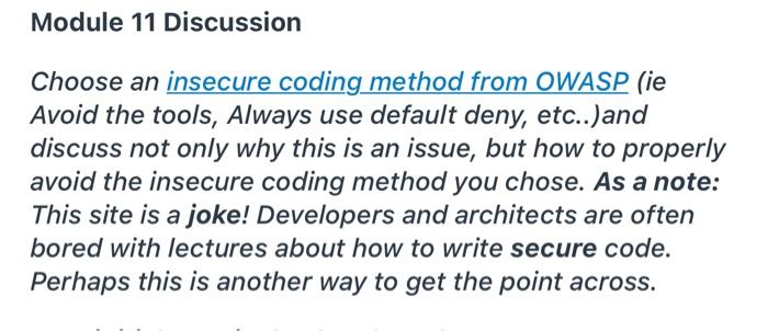 Solved Module 11 Discussion Choose an insecure coding method | Chegg.com
