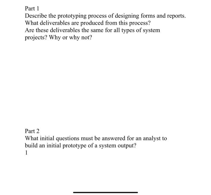 Solved Part 1 Describe the prototyping process of designing | Chegg.com