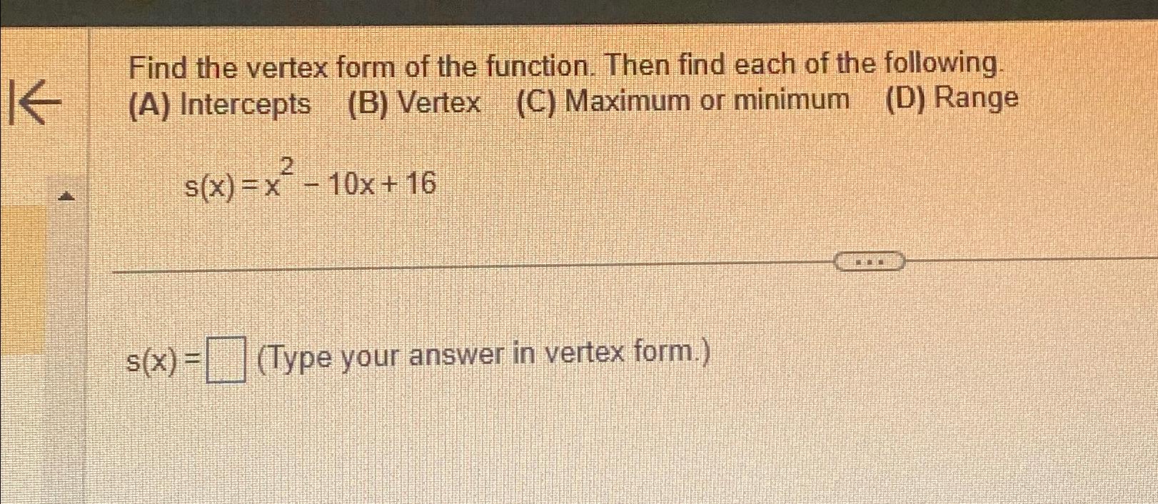 Solved Find the vertex form of the function. Then find each | Chegg.com