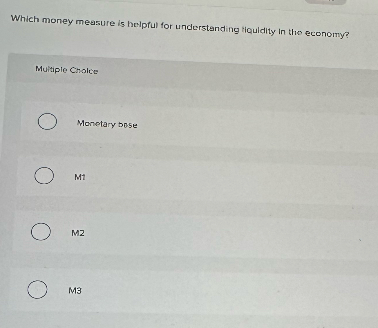 Solved Which money measure is helpful for understanding | Chegg.com
