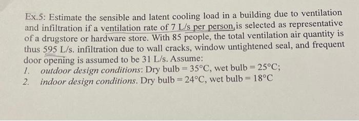 Solved Ex.5: Estimate the sensible and latent cooling load | Chegg.com