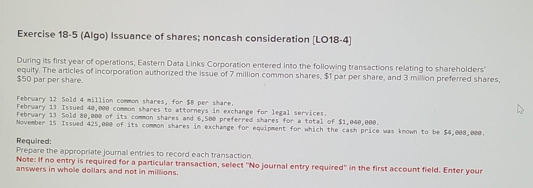 Solved Exercise 18-5 (Algo) Issuance of shares; noncash | Chegg.com