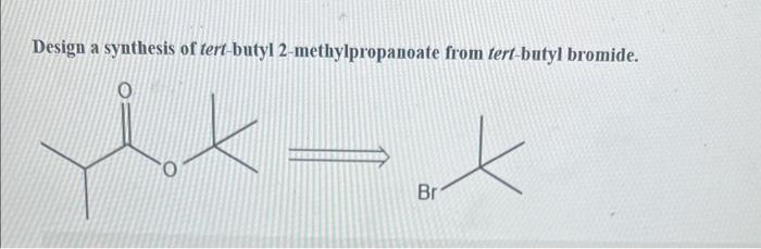 Solved could you design the synthesis in a way that labels | Chegg.com