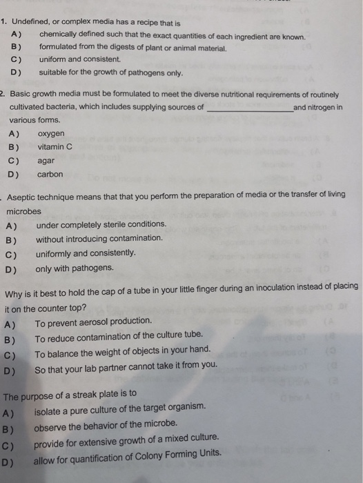 Solved 1. Undefined, or complex media has a recipe that is | Chegg.com