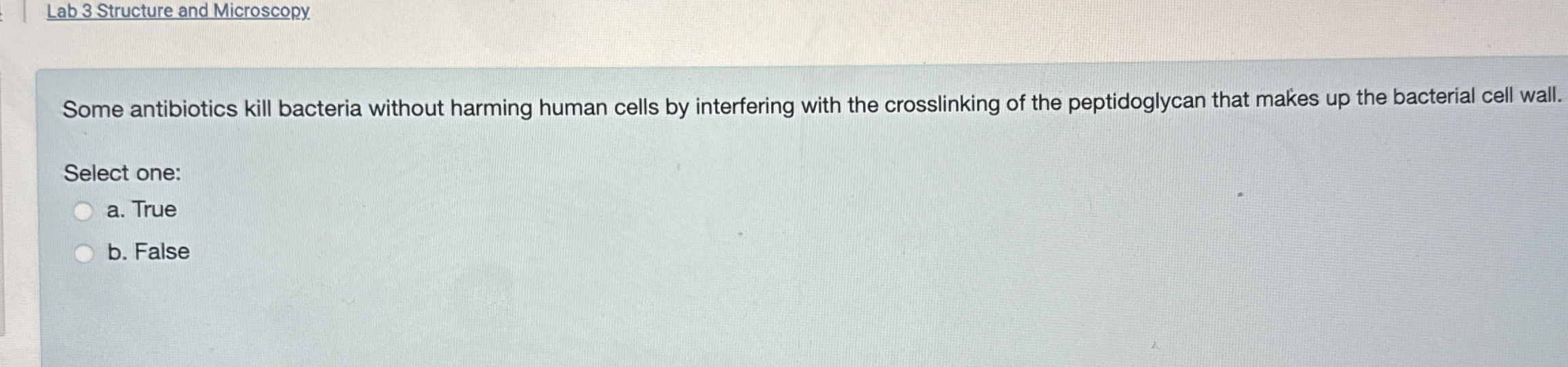 Solved Lab 3 ﻿Structure and MicroscopySome antibiotics kill | Chegg.com
