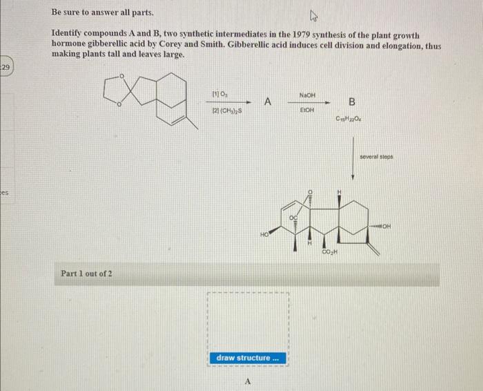 [Solved]: Be sure to answer all parts. Identify compounds A
