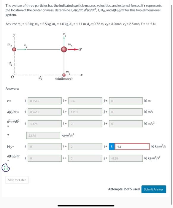 The system of three particles has the indicated | Chegg.com