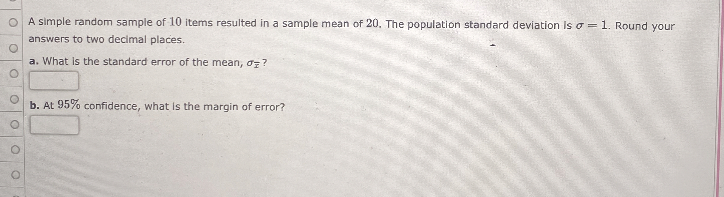 A simple random sample of 10 ﻿items resulted in a | Chegg.com
