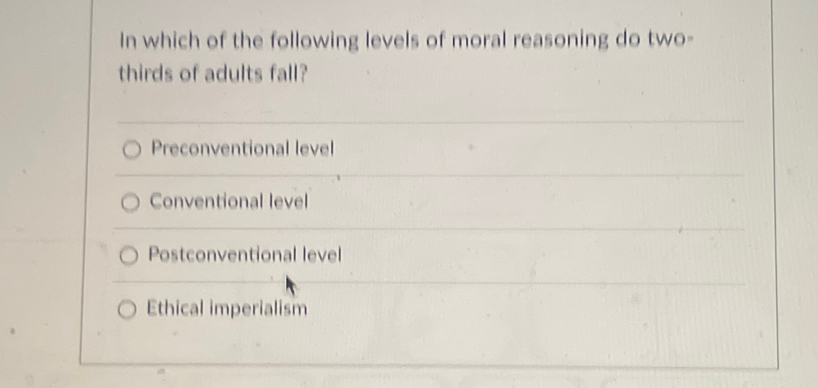 Solved In which of the following levels of moral reasoning | Chegg.com