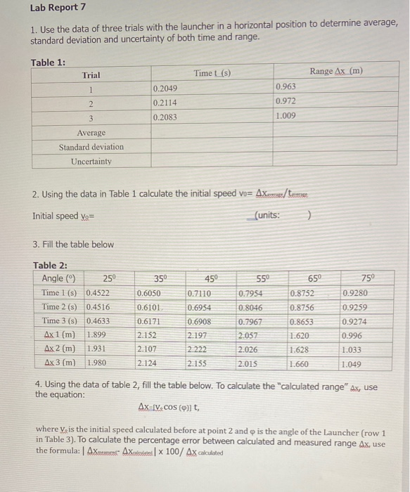 Solved Lab Report 7 1. Use the data of three trials with the | Chegg.com