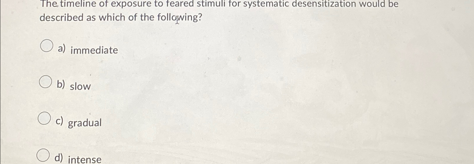 Solved The timeline of exposure to feared stimuli for | Chegg.com