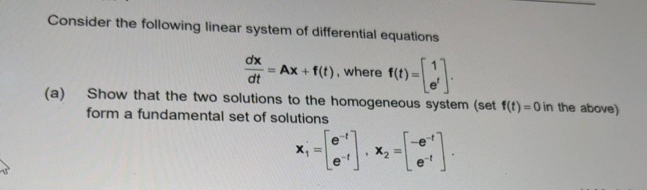 Solved Consider the following linear system of differential | Chegg.com