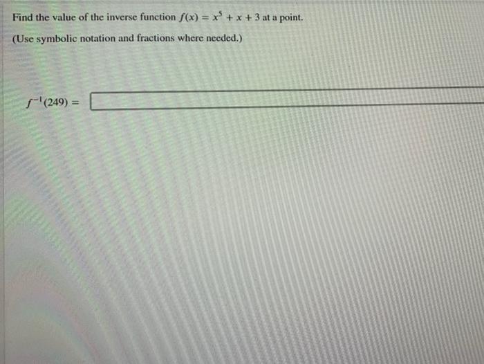 Solved Find the value of the inverse function f(x) = x + x + | Chegg.com