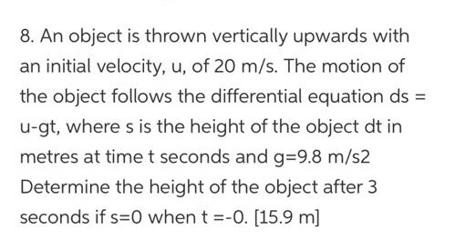 Solved 8. An object is thrown vertically upwards with an | Chegg.com