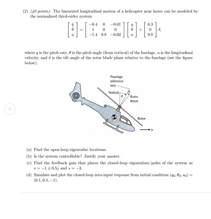 Solved (2) (40 ﻿points): The linearized longitudinal motion | Chegg.com