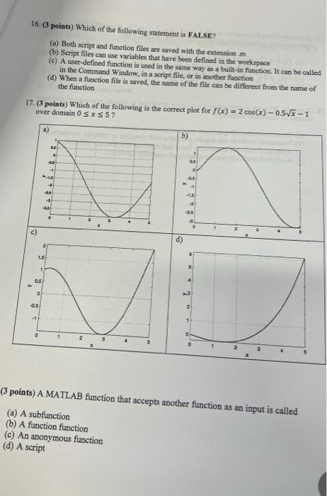 Solved 16. (3 points) Which of the following statement is | Chegg.com