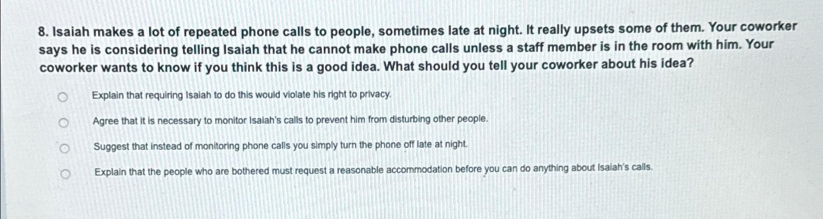 Solved Isaiah makes a lot of repeated phone calls to people, | Chegg.com