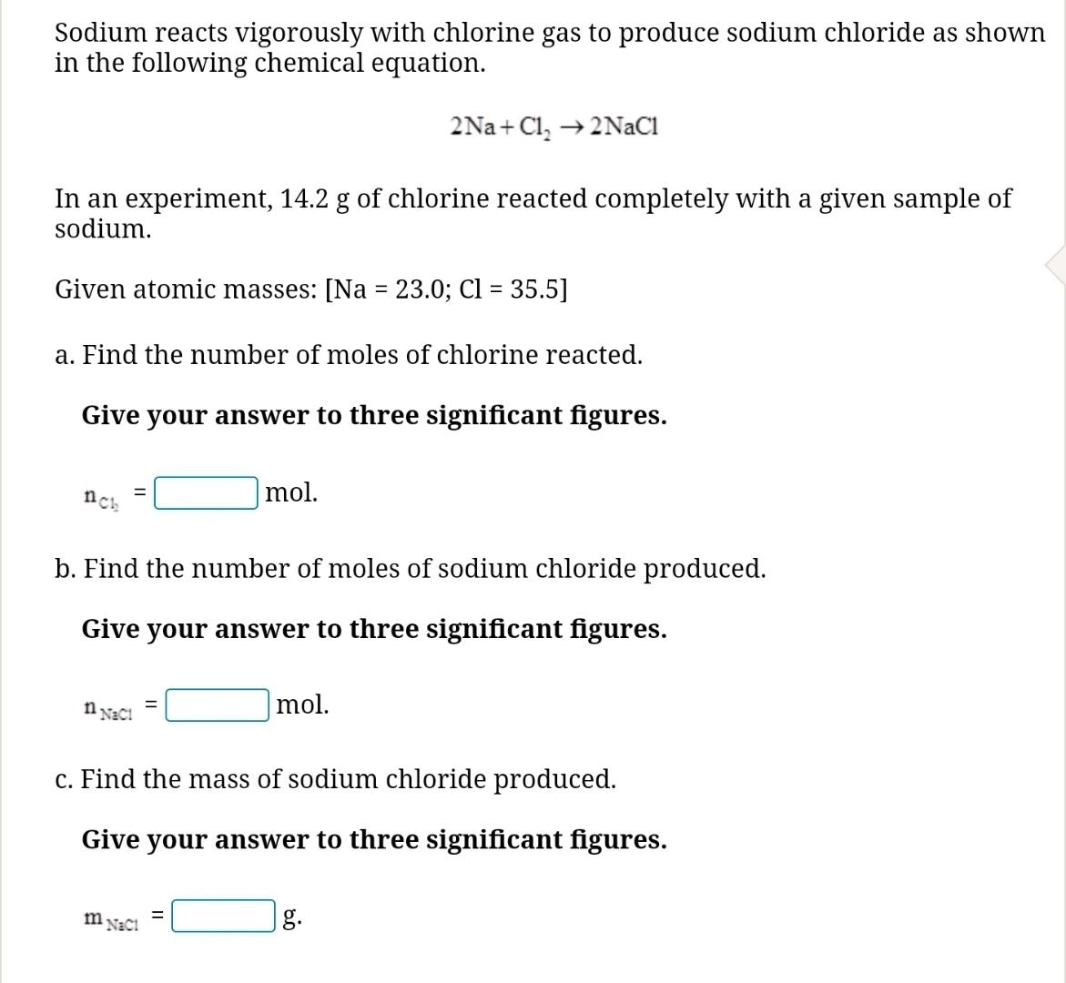 Solved Sodium reacts vigorously with chlorine gas to produce | Chegg.com