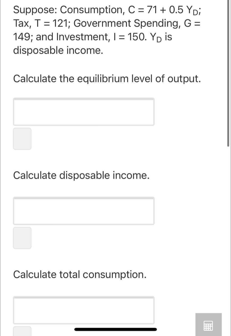 Solved Calculate total consumption. Calculate the | Chegg.com