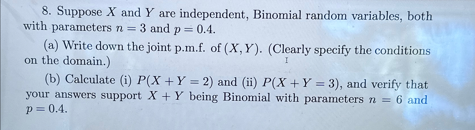 Suppose x ﻿and Y ﻿are independent, Binomial random | Chegg.com