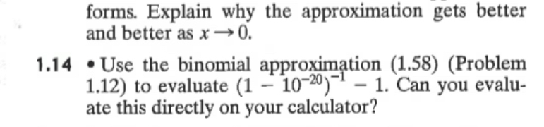 Solved 1.14 * ﻿Use the binomial approximation | Chegg.com