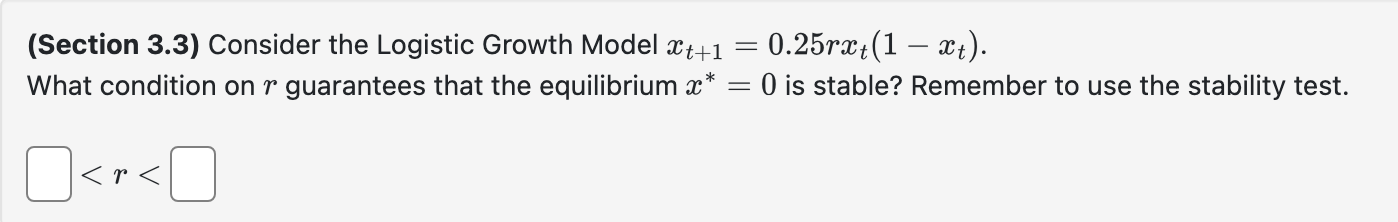 Solved (Section 3.3) ﻿Consider the Logistic Growth Model | Chegg.com