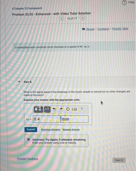 Solved A myelinated axon conducts nerve impuises at a speed | Chegg.com
