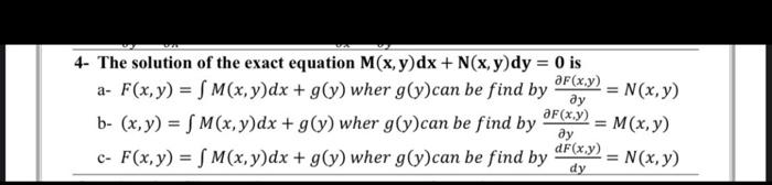 Solved 4- The solution of the exact equation | Chegg.com