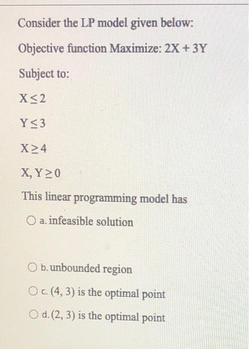 Solved Consider the LP model given below: Objective function | Chegg.com
