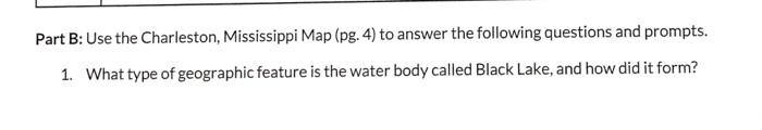 Solved Part B: Use the Charleston, Mississippi Map (pg. 4) | Chegg.com