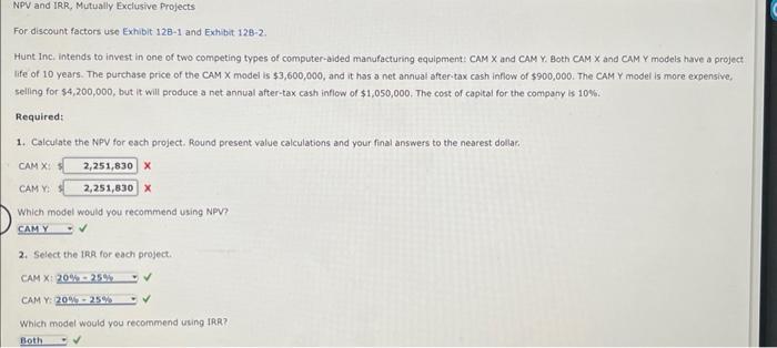 NPV and IRR, Mutually Exclusive Projects For-discount | Chegg.com