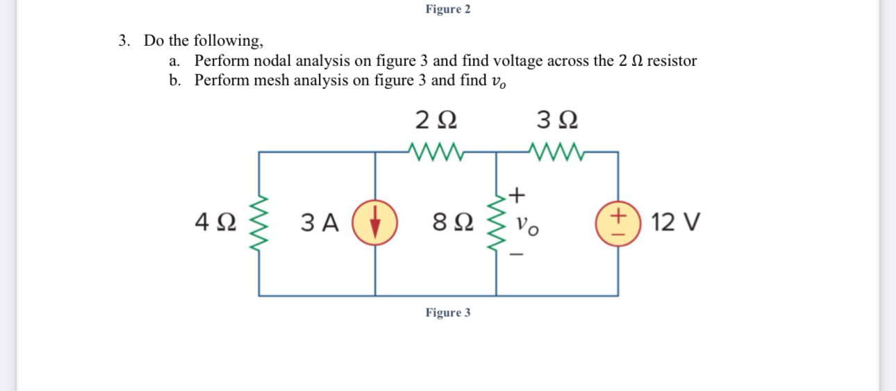 Solved 3. ﻿Do the following,a. ﻿Perform nodal analysis on | Chegg.com
