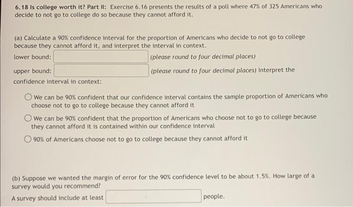 Solved 6.18 Is college worth it? Part II: Exercise 6.16 | Chegg.com