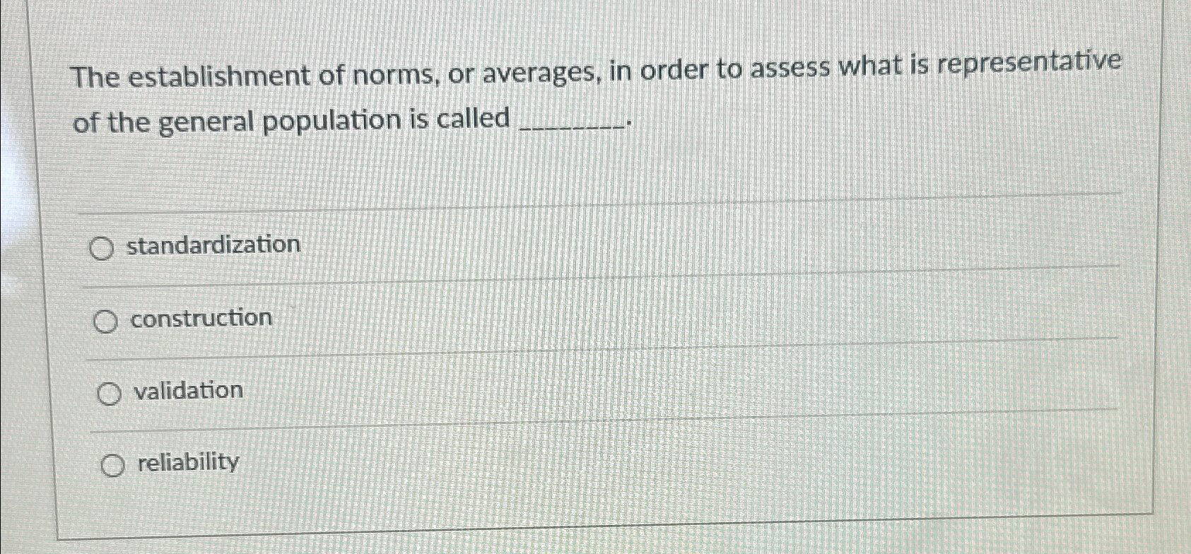 Solved The establishment of norms, or averages, in order to | Chegg.com