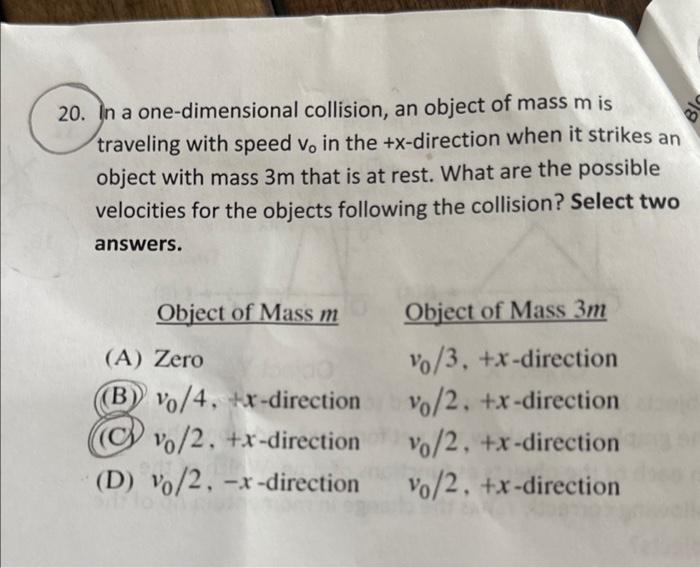 Solved 20 In A One Dimensional Collision An Object Of Mass