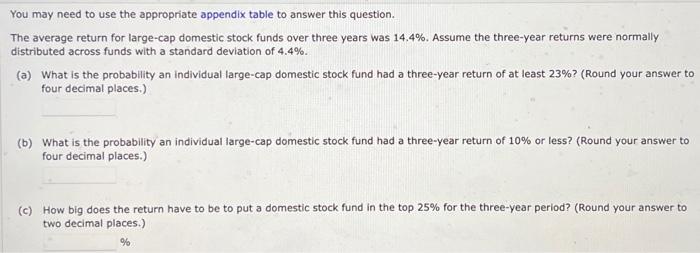 Solved You may need to use the appropriate appendix table to | Chegg.com