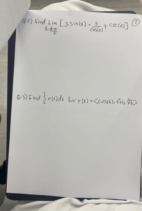 Solved Q 2 Find Lim [3sin X 3 Cos X Fax Csc X ] 2