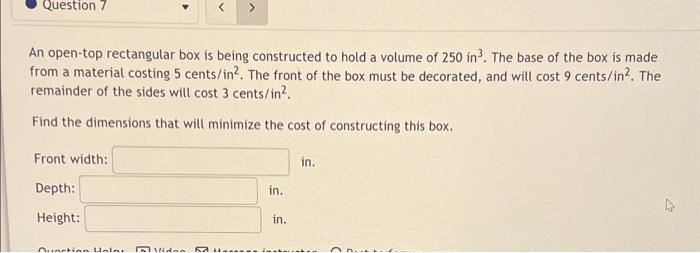 Solved An open-top rectangular box is being constructed to | Chegg.com