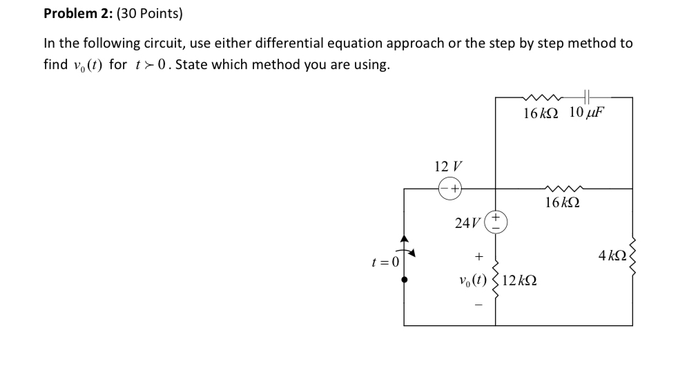 Solved Problem 2: (30 ﻿Points)In the following circuit, use | Chegg.com