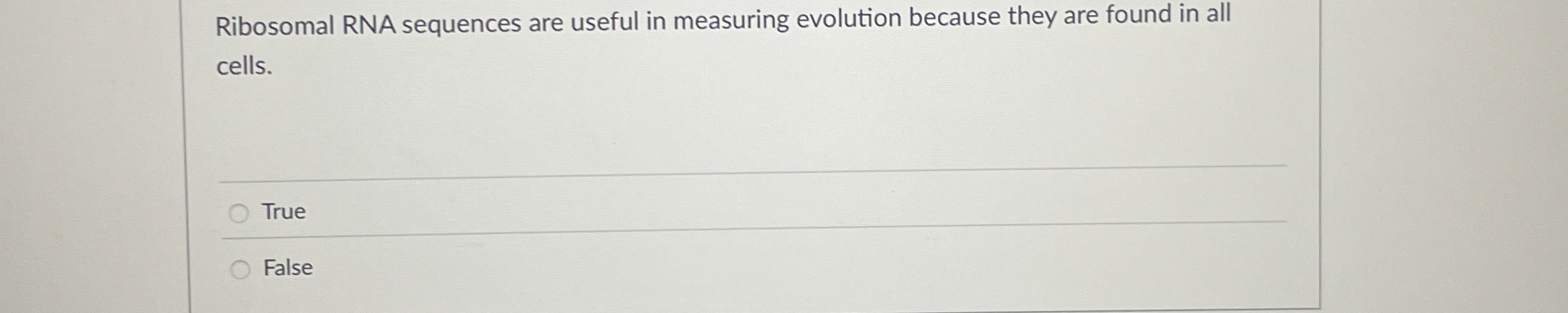 Solved Ribosomal RNA sequences are useful in measuring | Chegg.com