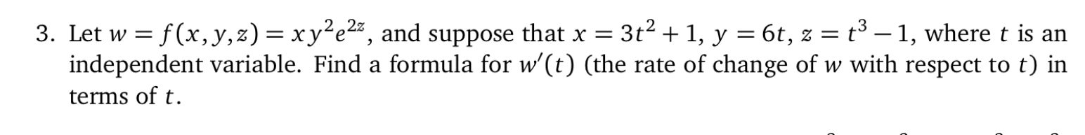Let w=f(x,y,z)=xy2e2z, ﻿and suppose that | Chegg.com