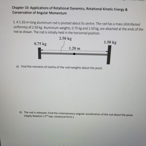Solved Chapter 10: Applications of Rotational Dynamics, | Chegg.com