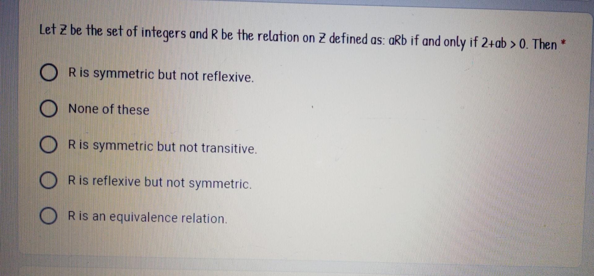 Solved Let Z Be The Set Of Integers And R Be The Relation On